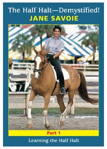 Half Halt--Demystified! Part 1: Learning the Half Halt (DVD) with Jane ...